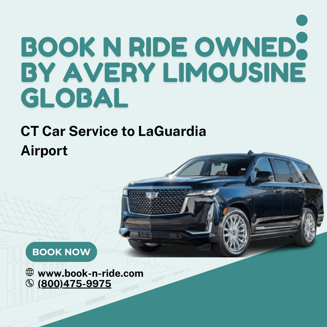 CT car service to LGA Airport - Book N Ride